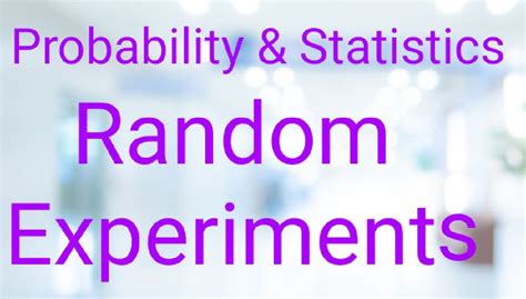random experiments random experiment in statistics random