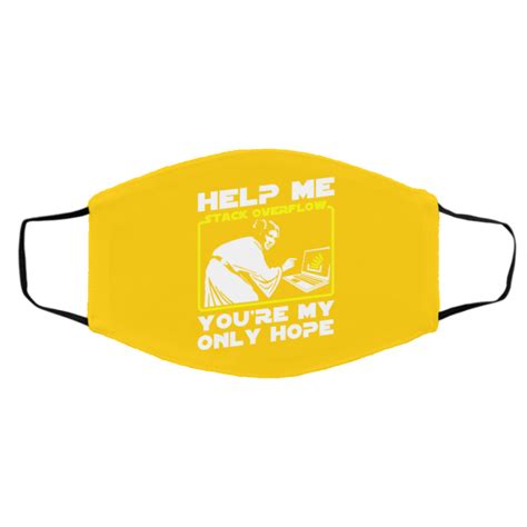 Help Me Stack Overflow Youre My Only Hope Face Mask 0stees