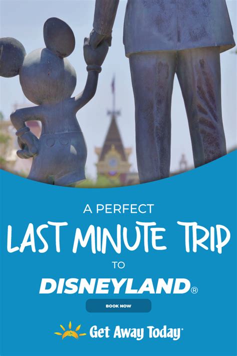 A Perfect Last Minute Disneyland Vacation