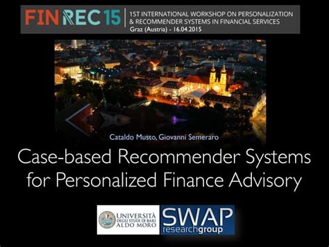 Case Based Recommender Systems For Personalized Finance Advisory Ppt
