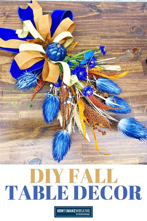 Create Your Own Simple Fall Table Décor How To Make Wreaths Wreath
