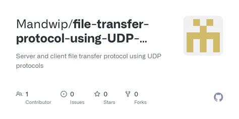 Github Mandwipfile Transfer Protocol Using Udp Protocols Server And Client File Transfer