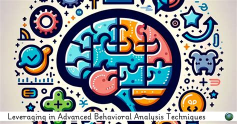 Advanced Behavioral Analysis Techniques Locus It Academy