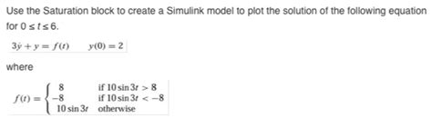 use the saturation block to create a simulink model