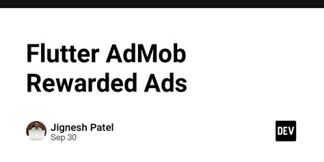 flutter admob rewarded ads dev community