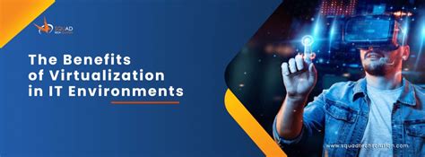 The Benefits Of Virtualization In It Environments