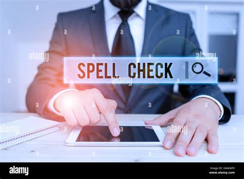 Conceptual Hand Writing Showing Spell Check Concept Meaning To Use A Computer Program To Find
