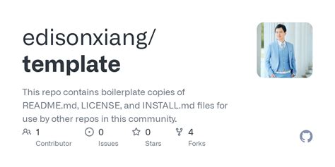Github Edisonxiang Template This Repo Contains Boilerplate Copies Of Readme Md License And