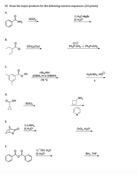 Solved Iii Draw The Major Products For The Following
