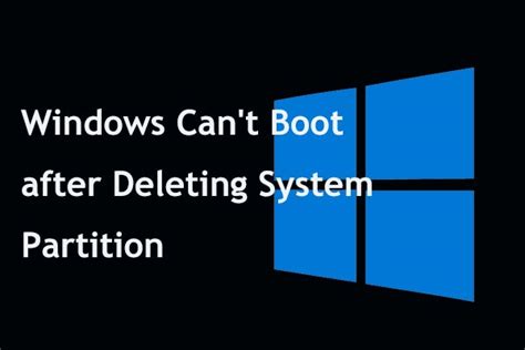 Solved Windows Cant Boot After Deleting System Reserved Partition Minitool