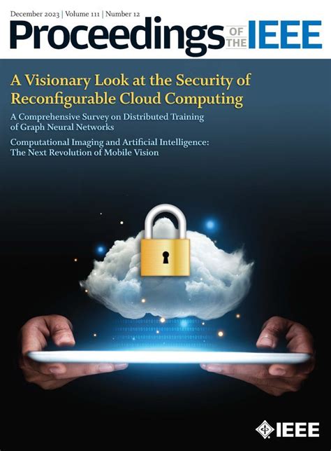 Proceedings Of The Ieee On Linkedin Cloudcomputing Graphneuralnetwork Ai