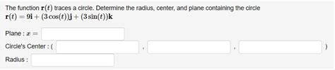 Solved The Function R T Traces A Circle Determine The Chegg