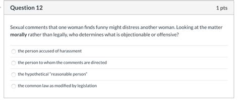 Solved Question Pts Sexual Comments That One Woman Chegg Com