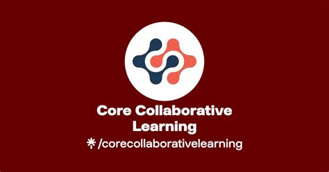The Core Collaborative Learning Network Linktree