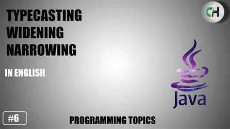 type casting widening narrowing typecasting in java narrowing