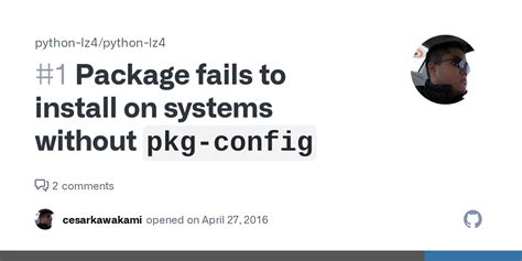 Package Fails To Install On Systems Without `pkg Config` · Issue 1