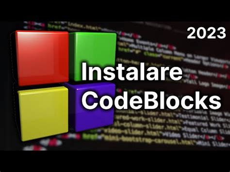 TUTORIAL INSTALARE CODEBLOCKS 2022 Introducere în informatică C 1