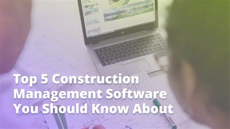Top 5 Construction Management Software Solutions Onindus