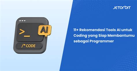 11 tools ai untuk coding yang membantu programmer
