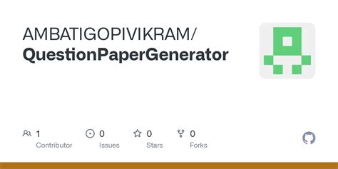 Github Ambatigopivikram Questionpapergenerator