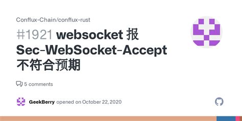 Websocket 报 Sec Websocket Accept 不符合预期 · Issue 1921 · Conflux Chain