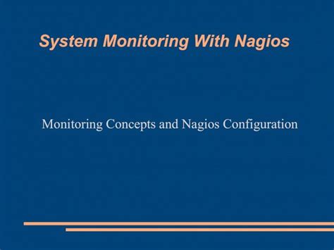 Pdf System Monitoring With Nagios · Nagios Architecture The Concept Of