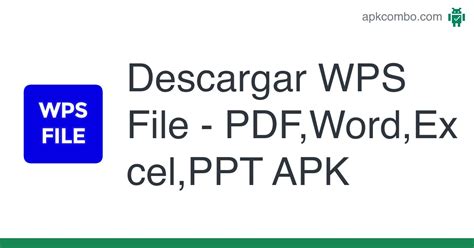 WPS File APK PDF Word Excel PPT Descargar Android App