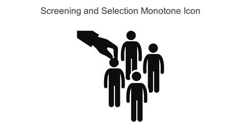 Screening And Selection Monotone Icon In Powerpoint Pptx Png And Editable Eps Format Ppt Template