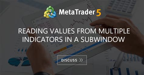 Reading Values From Multiple Indicators In A Subwindow Relative