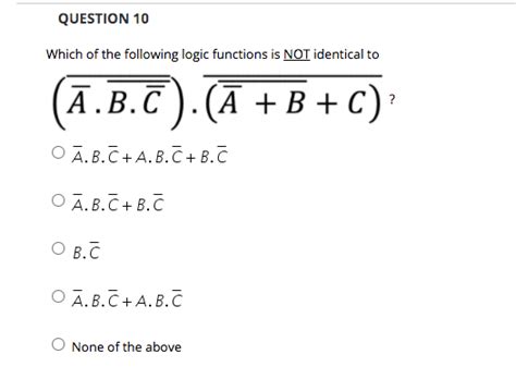 Solved Question 10 Which Of The Following Logic Functions Is