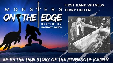 True Story Of The Minnesota Iceman W Man Who Saw It First Hand