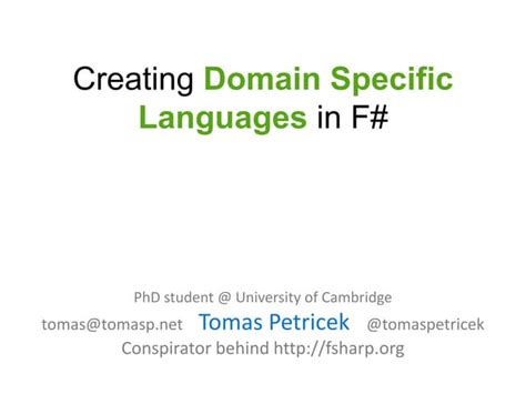 Creating Domain Specific Languages In F Pptx