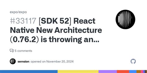 Sdk 52 React Native New Architecture 0762 Is Throwing An Error In