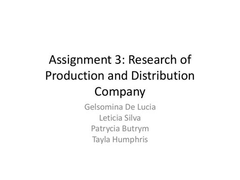 Assignment 3 Distributionproduction Company
