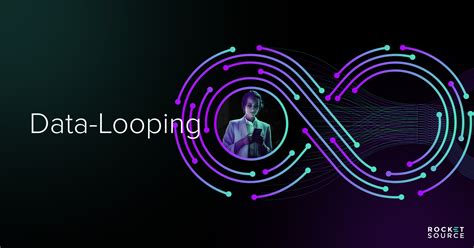 Data Looping Rocketsource Driving Strategic Action With Expert Insights