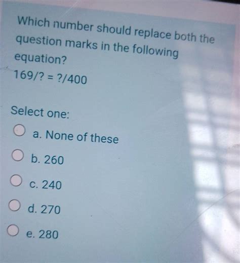 which number should replace both the question marks in the following equa