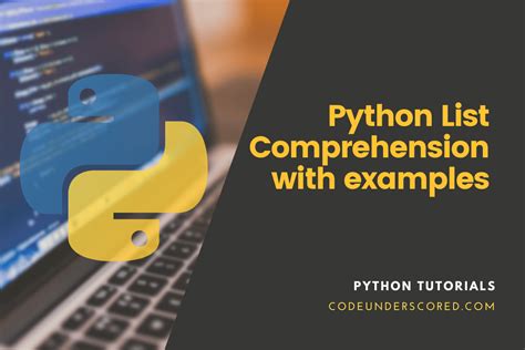 Python List Comprehension With Examples Code Underscored