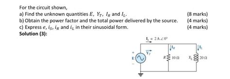 solved for the circuit shown a find the unknown quantities