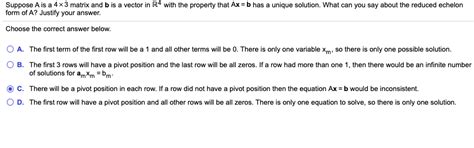 Solved Suppose A Is A 4x3 Matrix And B Is A Vector In R4