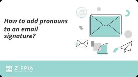 How To Add Pronouns To An Email Signature Zippia