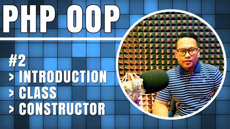 Tutorial Belajar Php Oop 2 Introduction Class Dan Constructor Youtube