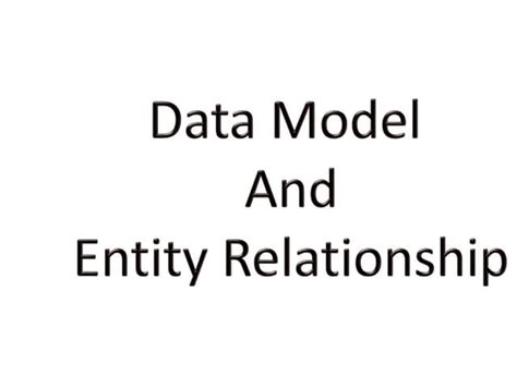 Data Model And Entity Relationship Pptx Databases Computer