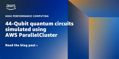 Quantum Technologies AWS HPC Blog