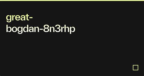 Great Bogdan 8n3rhp Codesandbox