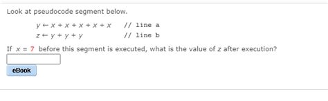 Solved Look At Pseudocode Segment Below Yx X X X X