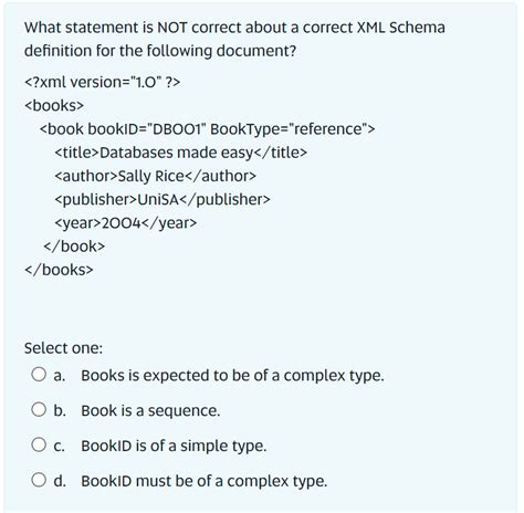 Solved What Statement Is Not Correct About A Correct Xml