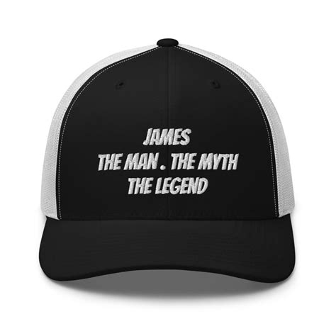 Legendary James Trucker Cap James The Man The Myth The Legend