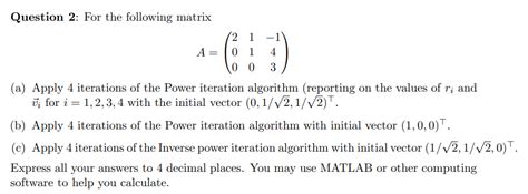 Solved Power Iteration Algorithm Question Please Help