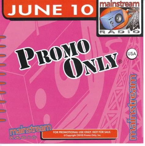 Promo Only Mainstream Radio June Promo Only Free Download Borrow