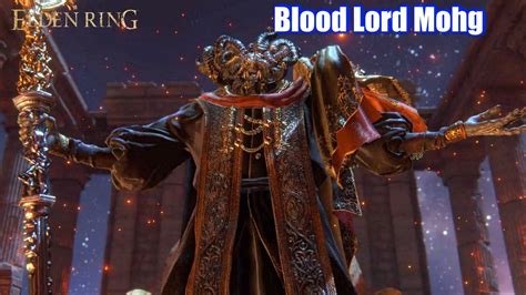 Elden Ring Mohg Lord Of Blood Boss Fight Youtube
